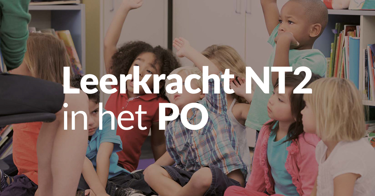 Cursus Leerkracht NT2 in het PO