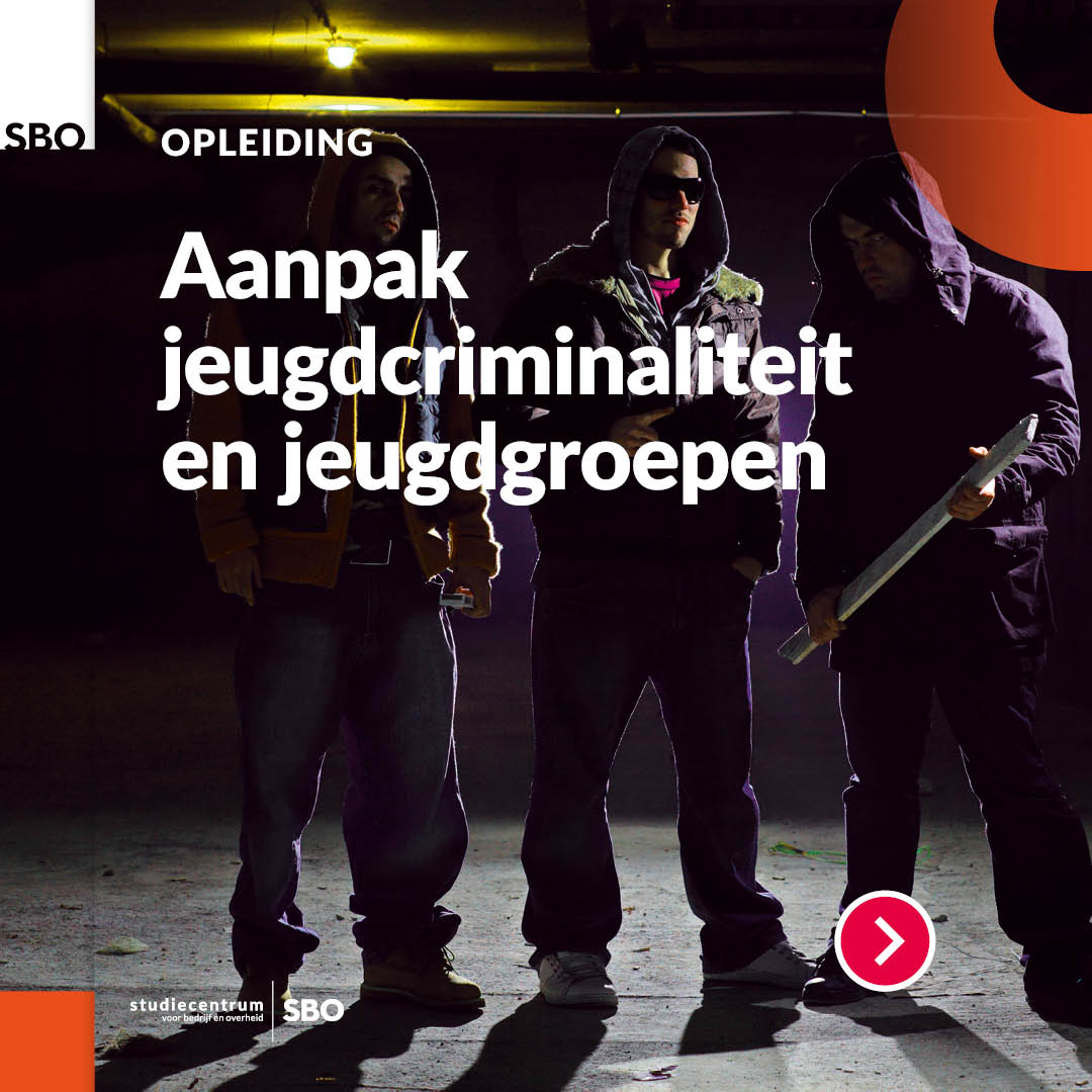 Opleiding Aanpak Jeugdcriminaliteit en jeugdgroepen